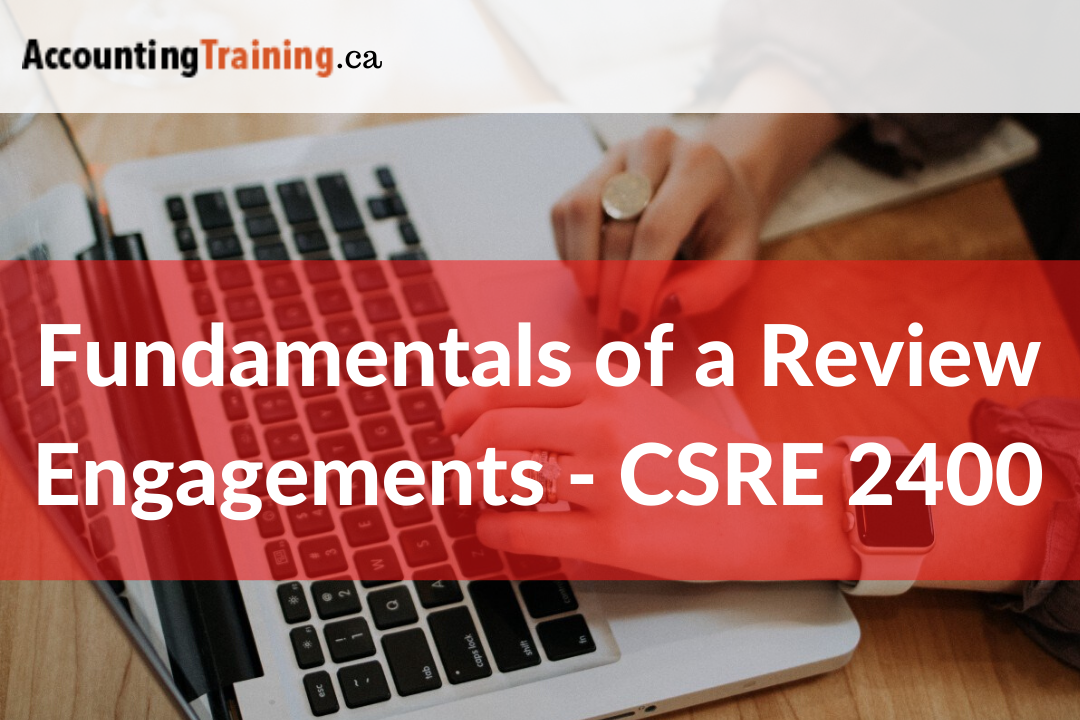 Fundamentals of a Review Engagement
